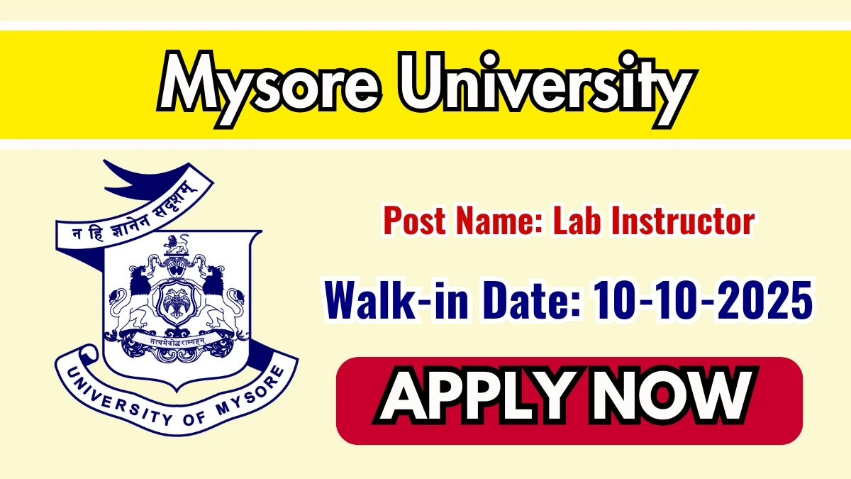 Mysore University Lab Instructor Recruitment 2025 – Walk In - Fresh Naukari