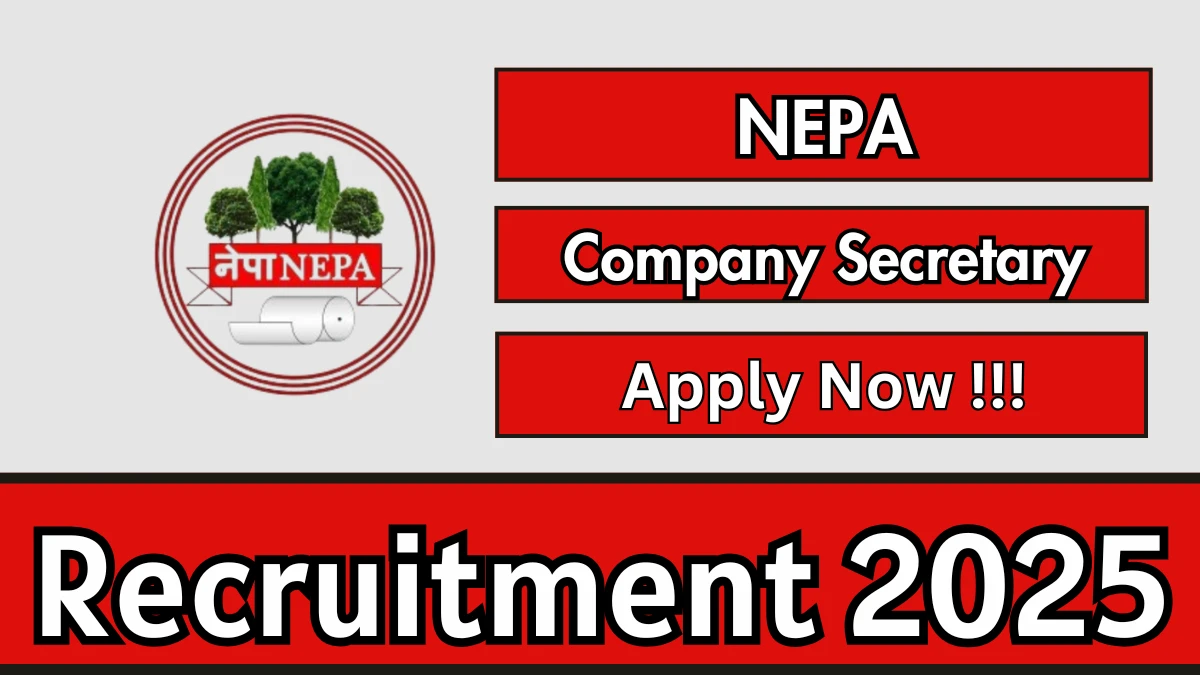 NEPA Company Secretary Recruitment 2025 - Fresh Naukari