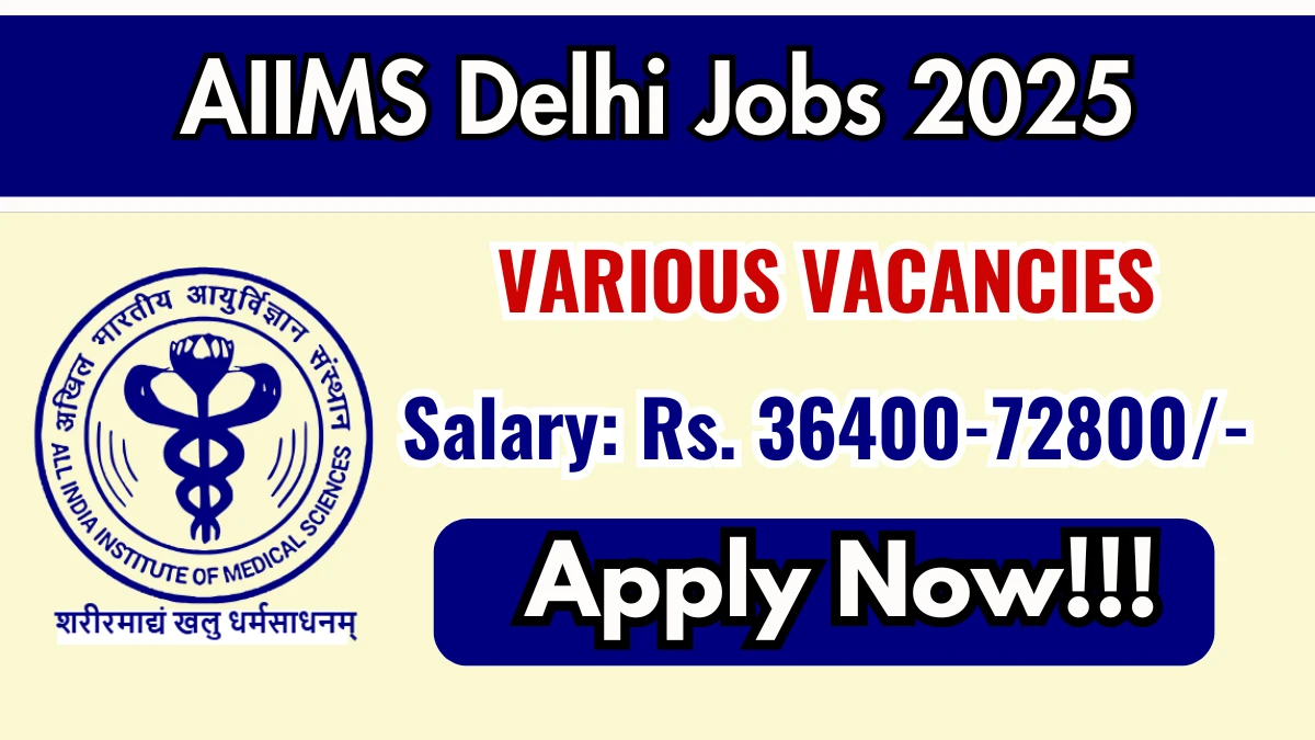 AIIMS Delhi Recruitment 2025 – Apply Online For 03 Staff Nurse, Project ...