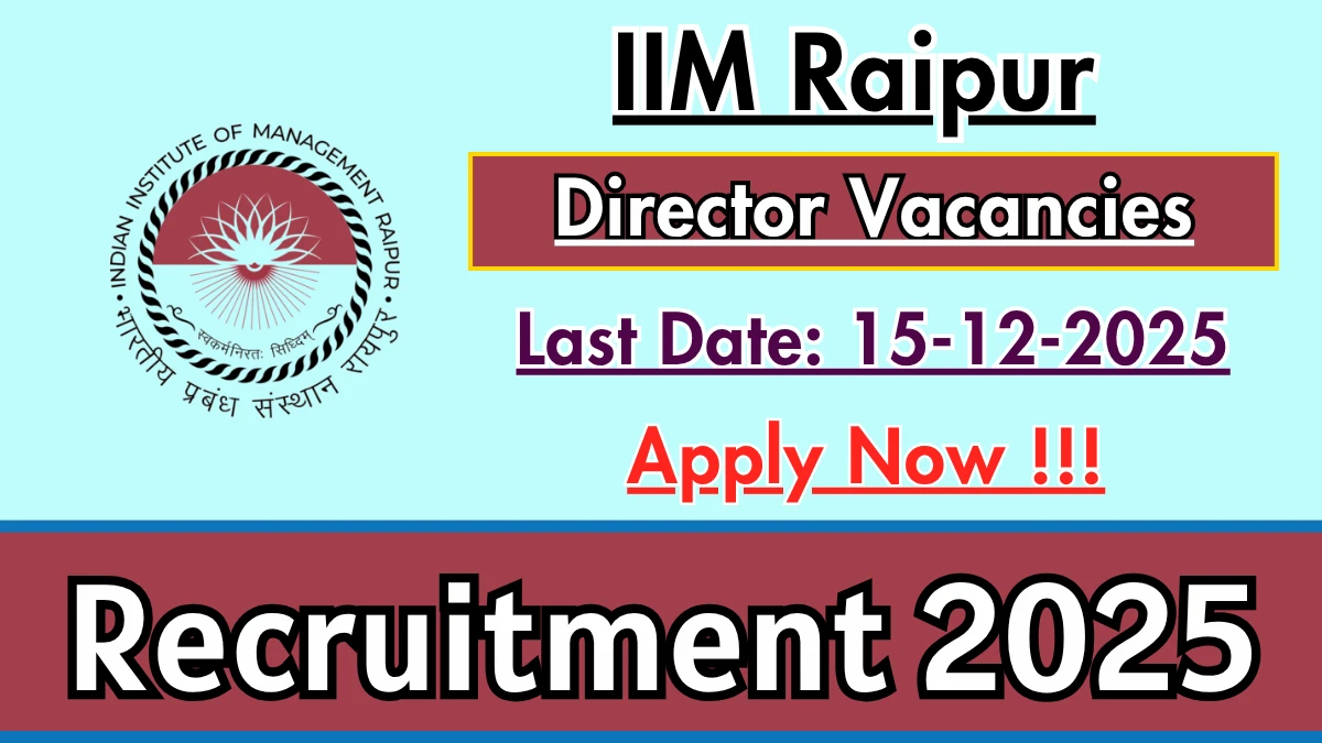 IIM Raipur Director Recruitment 2025 - Fresh Naukari