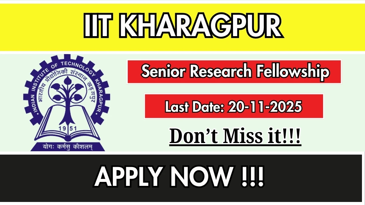 IIT Kharagpur Senior Research Fellowship Recruitment 2025 - Fresh Naukari