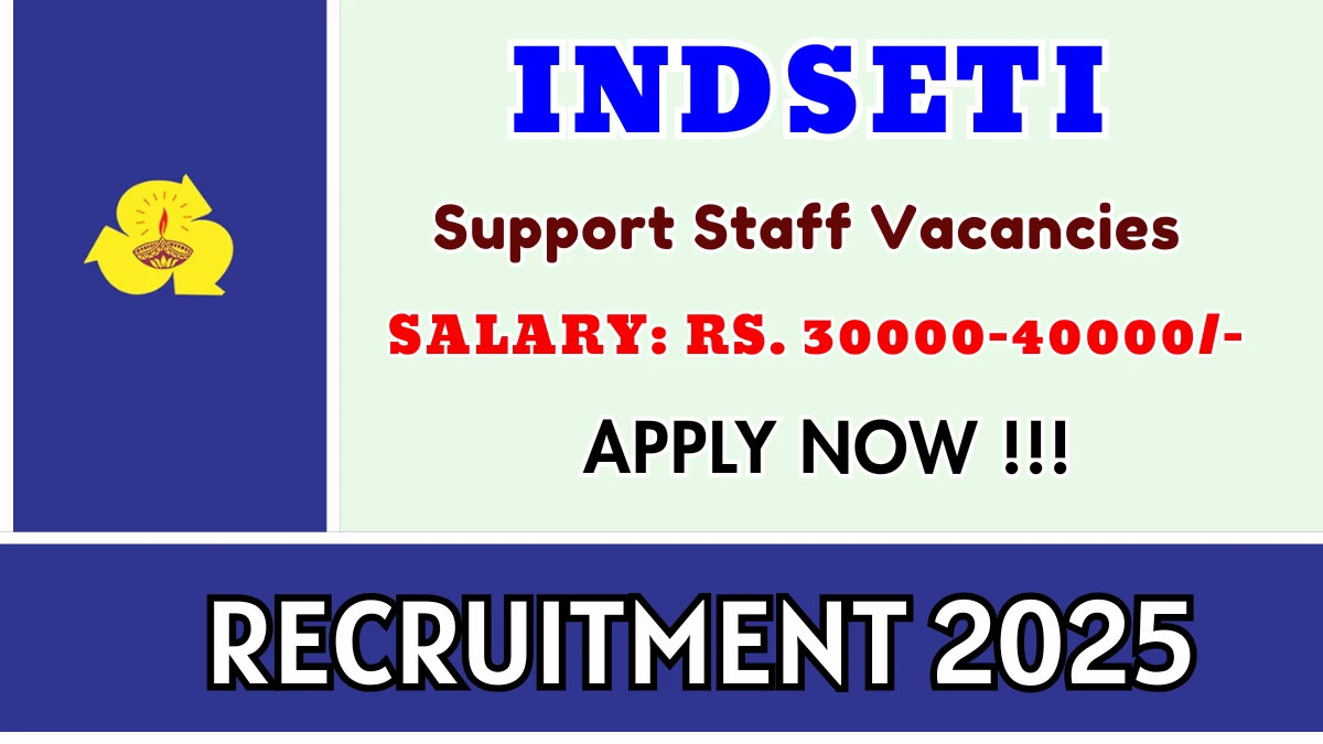 INDSETI Support Staff Recruitment 2025 - Fresh Naukari