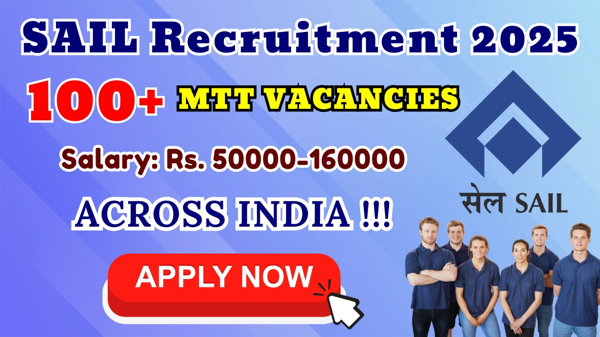 SAIL Management Trainee (Tech) Recruitment 2025 - Fresh Naukari