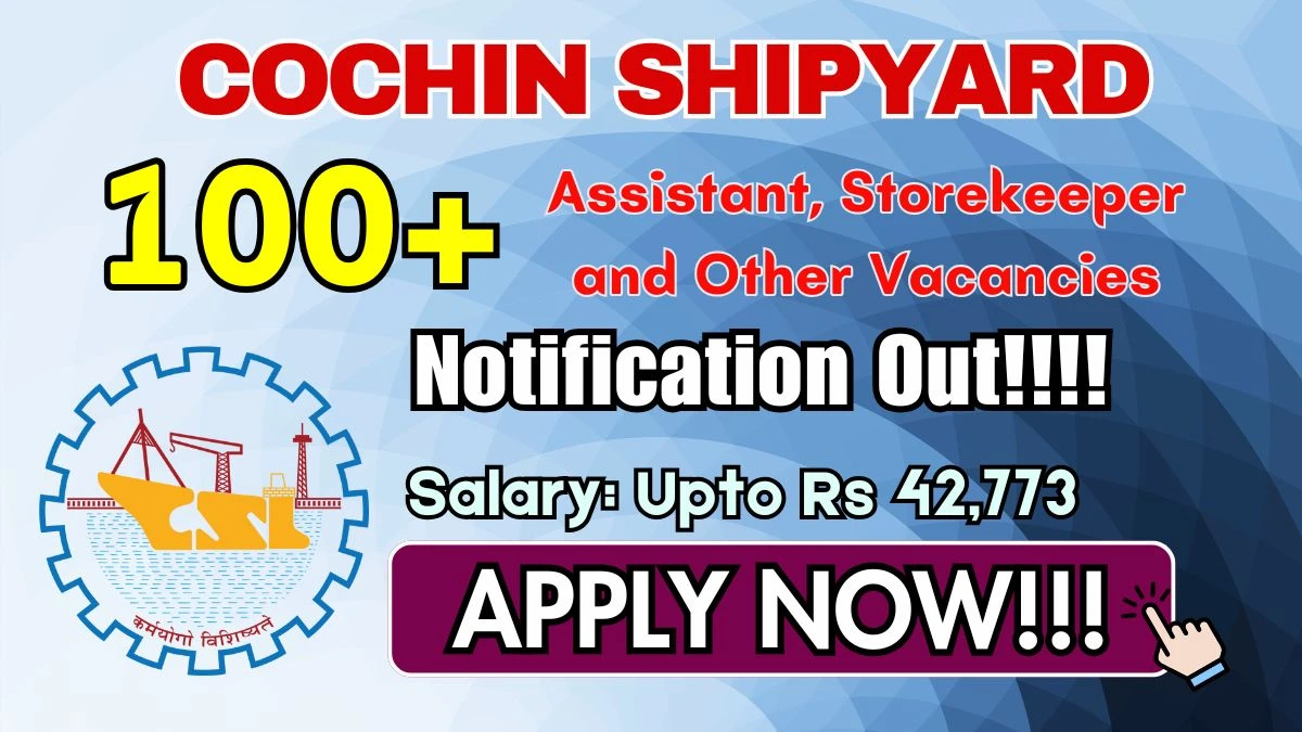 Cochin Shipyard CSL Recruitment 2025-26 - Fresh Naukari