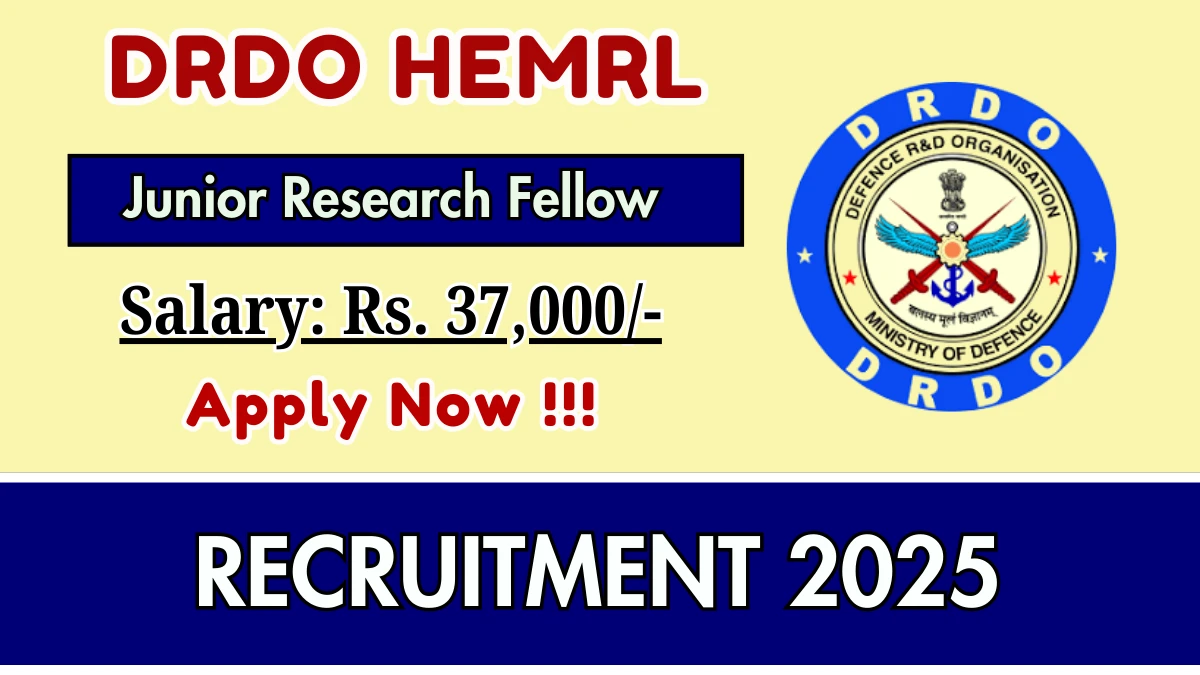 DRDO HEMRL Junior Research Fellow Recruitment 2026 - Fresh Naukari