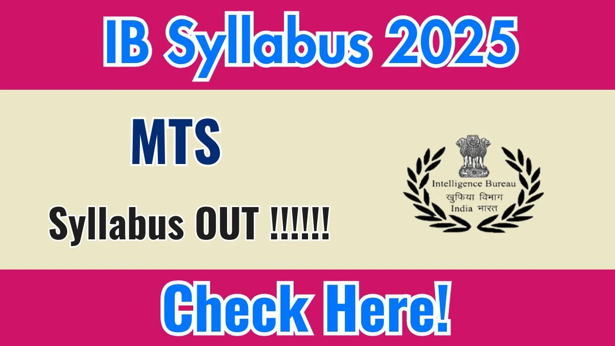IB MTS Syllabus 2025 - Download PDF & Exam Pattern - Fresh Naukari